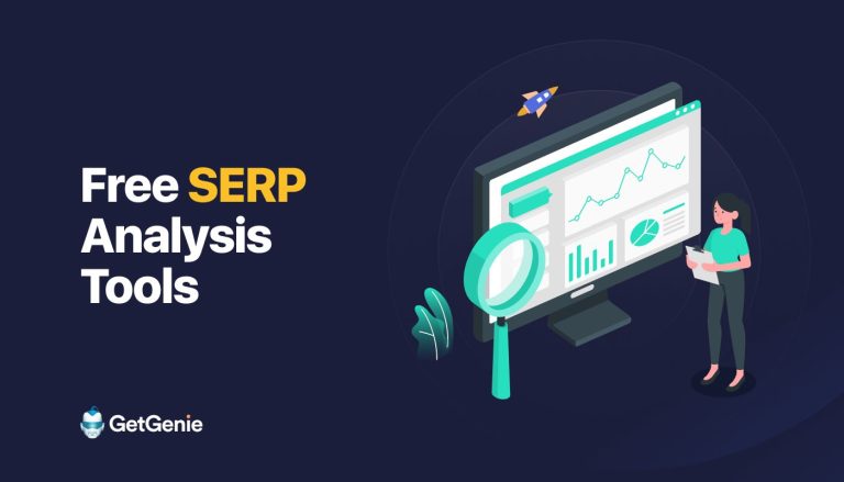 Best 7 Free SERP Analysis Tools For Smarter SEO Decisions